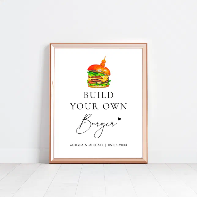 Build Your Own Burger Bar Wedding Sign | Zazzle