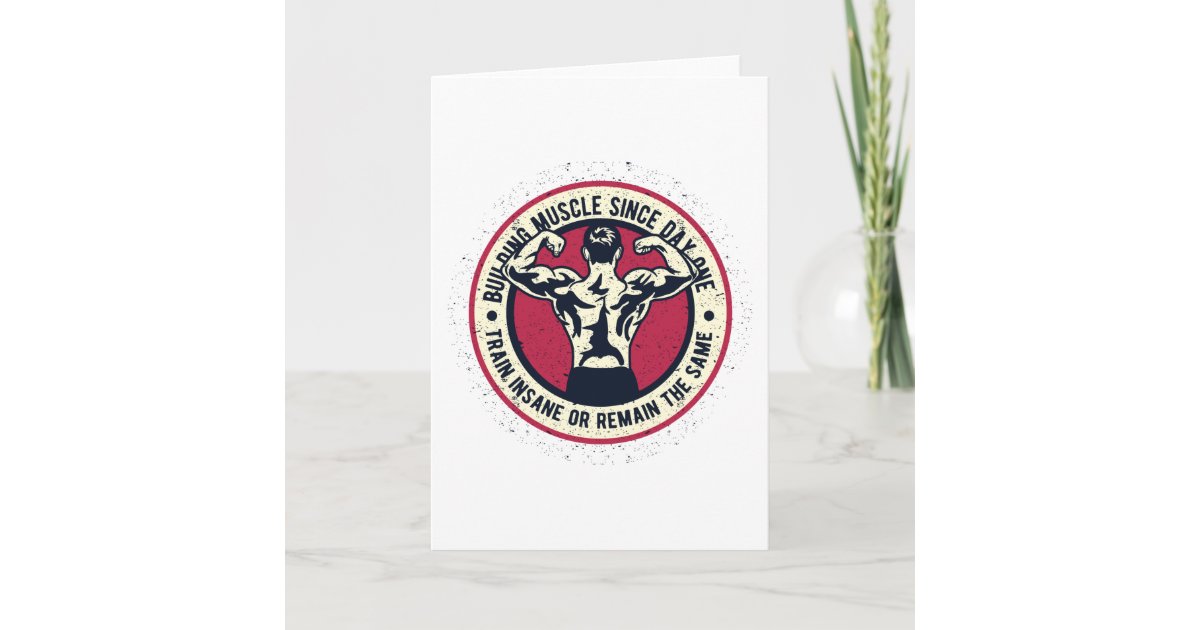 Building Muscles Card | Zazzle