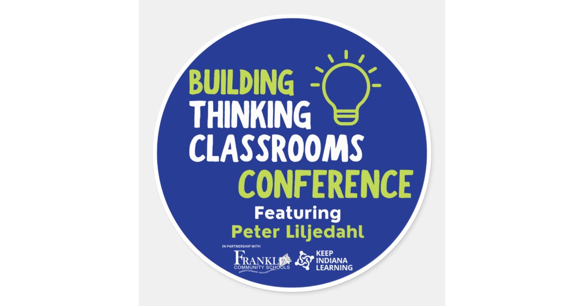 Building Thinking Classrooms Round Sticker #BTCC23 | Zazzle