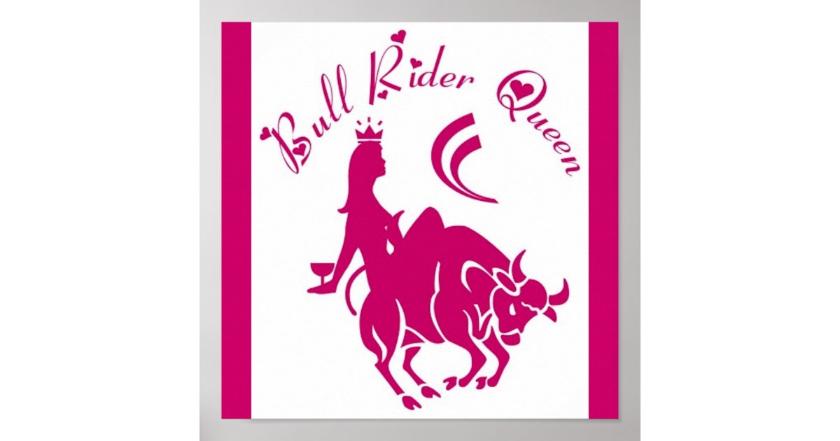 BULL RIDER QUEEN POSTER | Zazzle