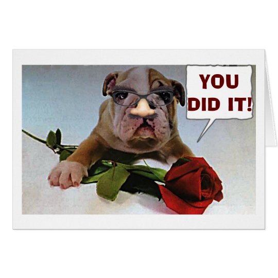 BULLDOG SAYS "WAY TO GO" AND "CONGRATULATIONS" CARD | Zazzle.com