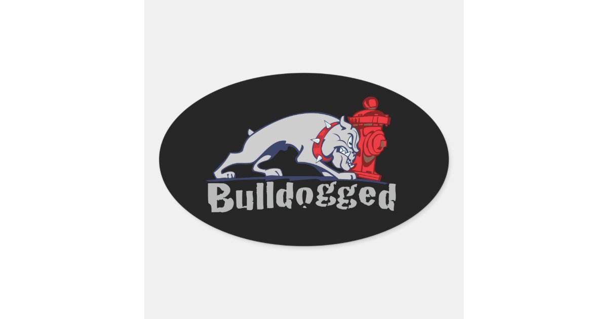 Bulldogged Oval Sticker | Zazzle