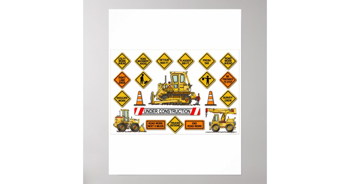 Bulldozer Dozer Construction Signs Poster | Zazzle