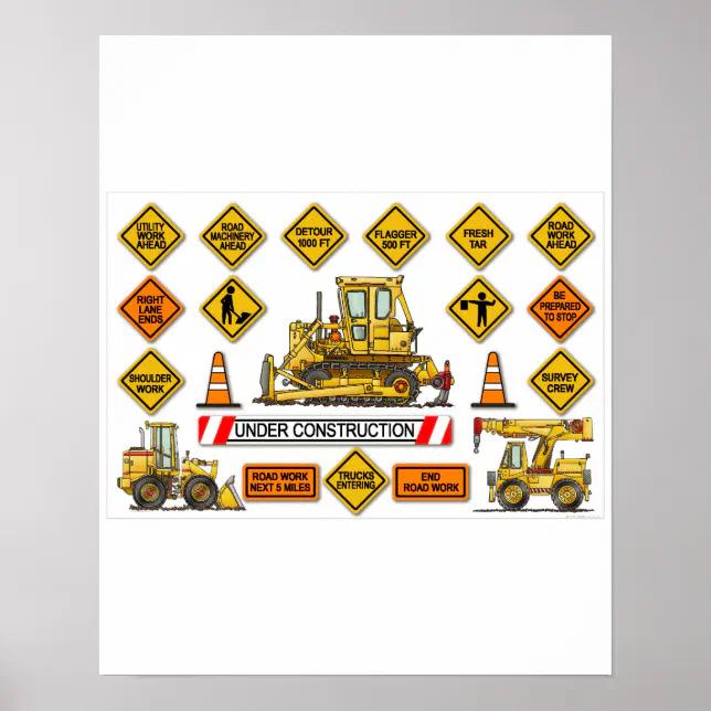 Bulldozer Dozer Construction Signs Poster | Zazzle