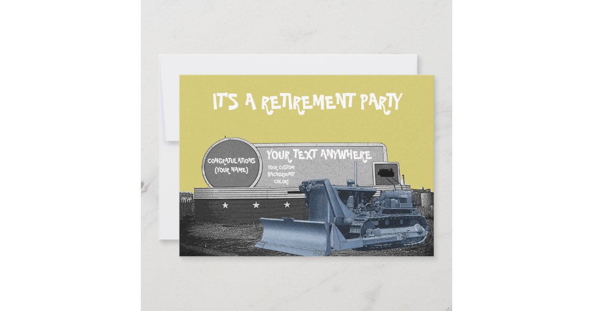 BULLDOZER OPERATING ENGINEER RETIREMENT INVITATION | Zazzle