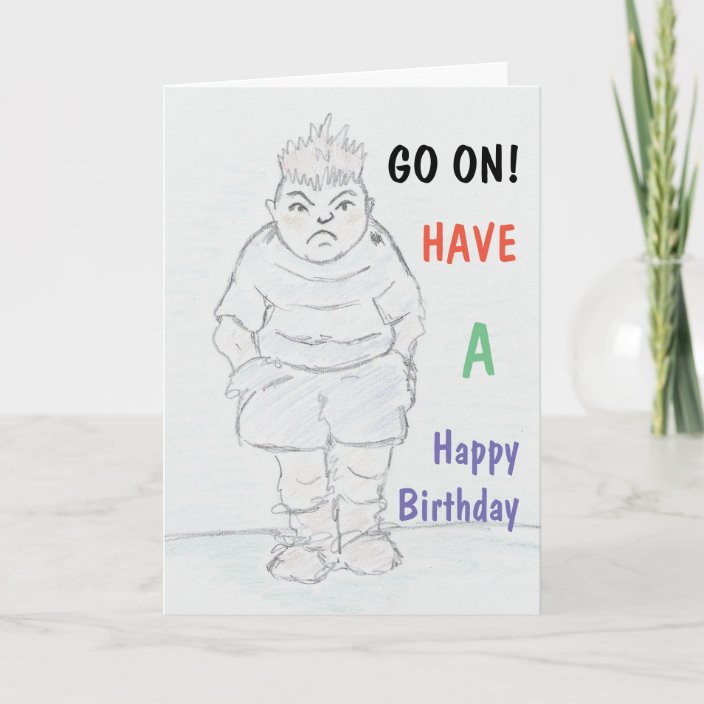 Bully Boy Birthday Card | Zazzle.com