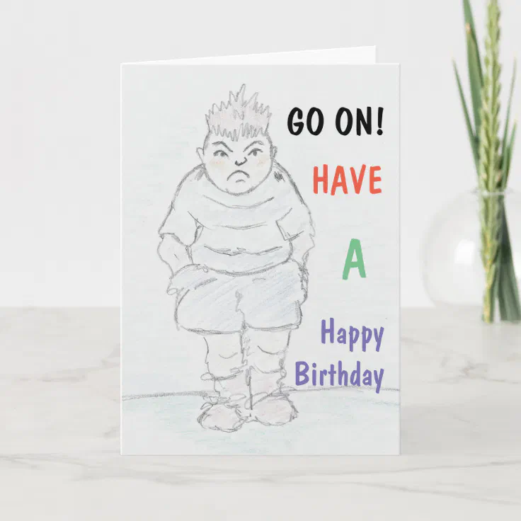 Bully Boy Birthday Card | Zazzle