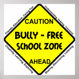 Bully - Free School Zone Poster | Zazzle