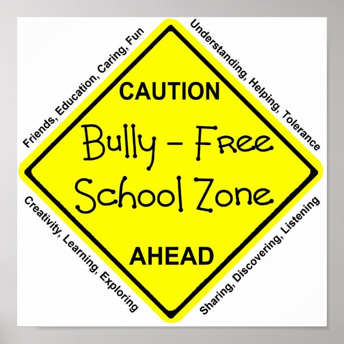 Bully - Free School Zone Poster | Zazzle.com