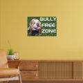 BULLY FREE ZONE 52" x 35" poster | Zazzle
