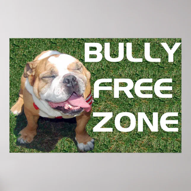 BULLY FREE ZONE 52" x 35" poster | Zazzle