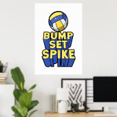 Bump Set Spike Volleyball Poster | Zazzle