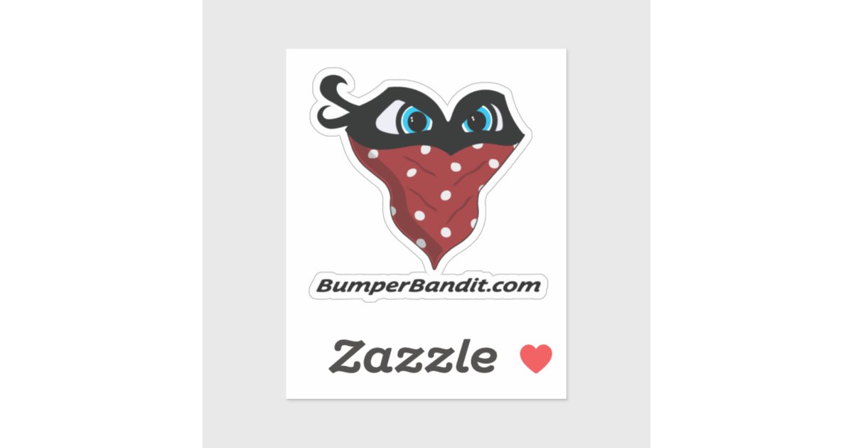 Bumper Bandit Sticker | Zazzle