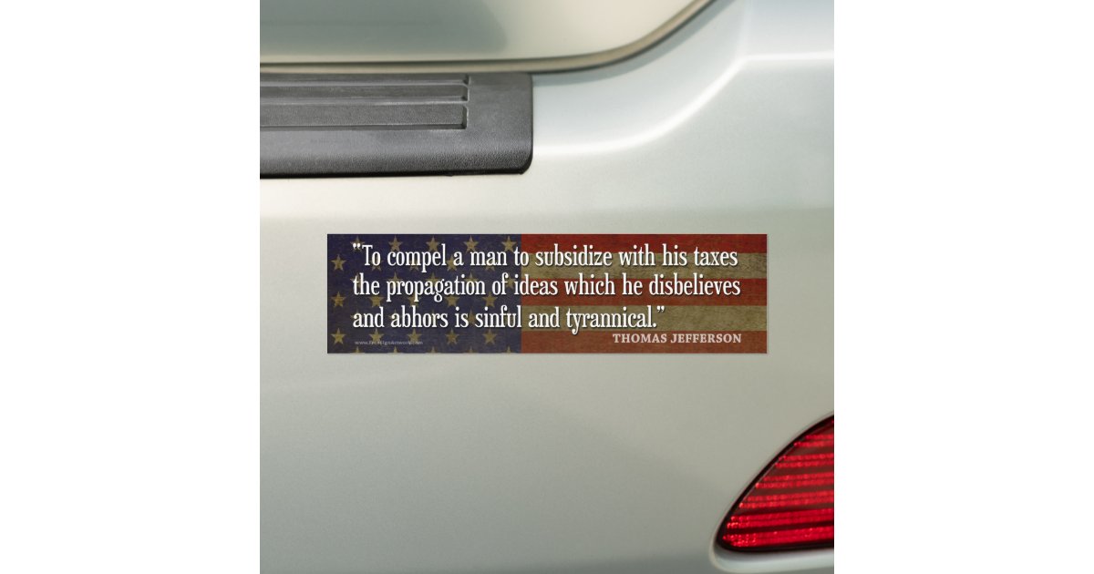 Bumper Sticker - Founding Father Quote | Zazzle