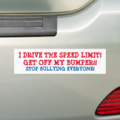 BUMPER STICKER "I DRIVE THE SPEED LIMIT" TRENDING | Zazzle
