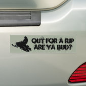 Bumper Sticker - Out for a Rip | Zazzle