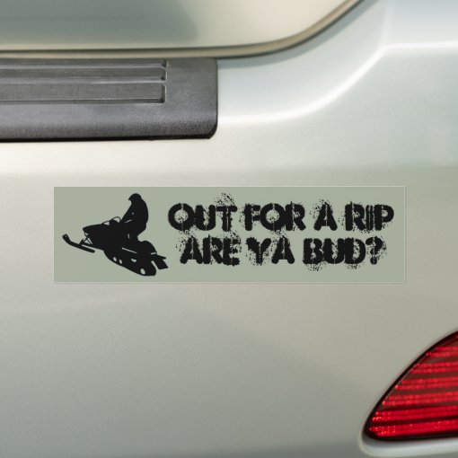 Bumper Sticker - Out for a Rip | Zazzle