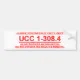 Bumper Sticker w/ UCC 1-308.4 Reservation of Right | Zazzle