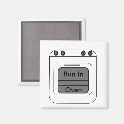 Bun N The Oven Magnet | Zazzle