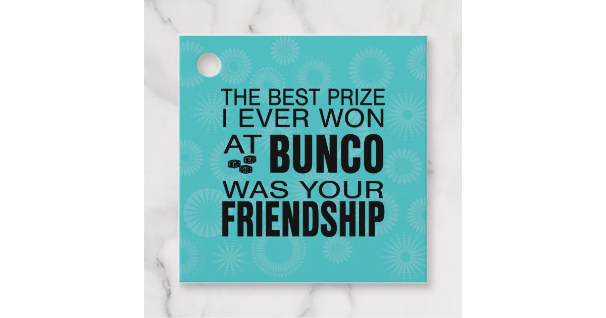 Bunco Best Prize Friendship Dice Favor Tags Zazzle