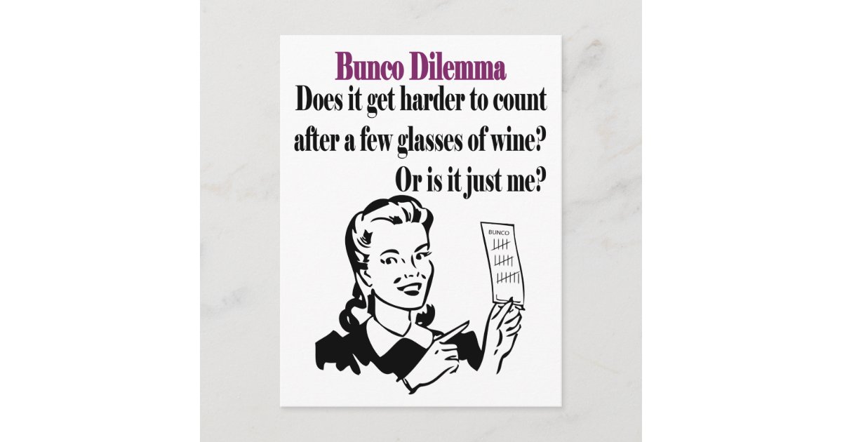 Bunco - Funny Dilema Postcard | Zazzle
