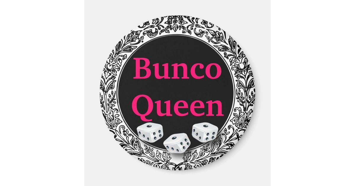 Bunco Queen Classic Design Magnet | Zazzle