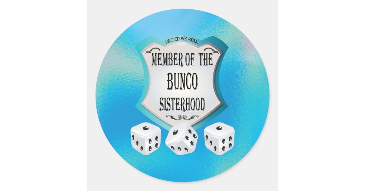 Bunco Sisterhood Dice Game Blue Modern Classic Round Sticker | Zazzle