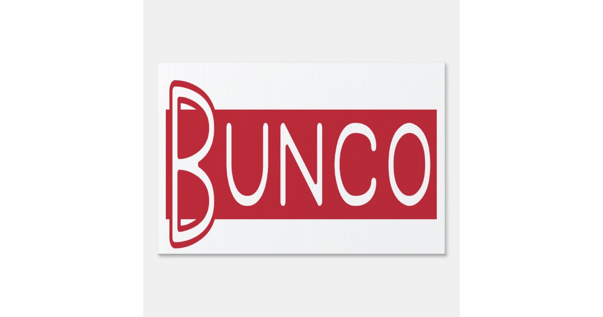 Bunco Yard Sign | Zazzle