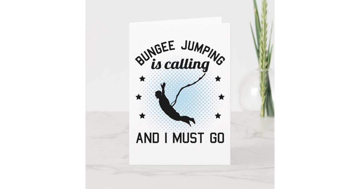 Bungee Jumping Funny Saying Bungy Jumping Gift Card | Zazzle