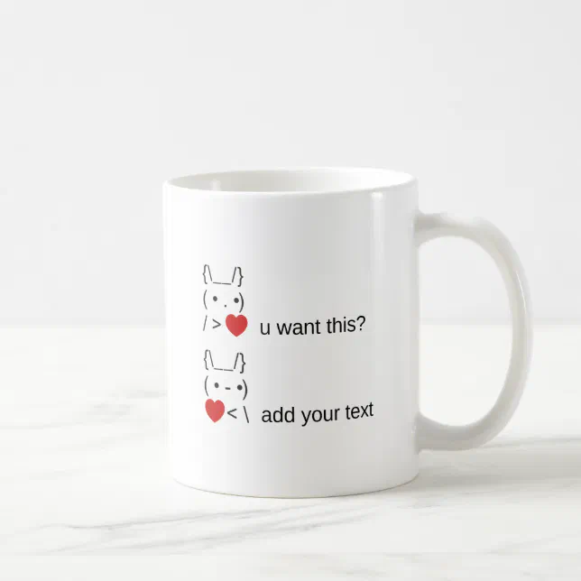 bunny u want this? / Customizable ASCII Text Art Coffee Mug | Zazzle