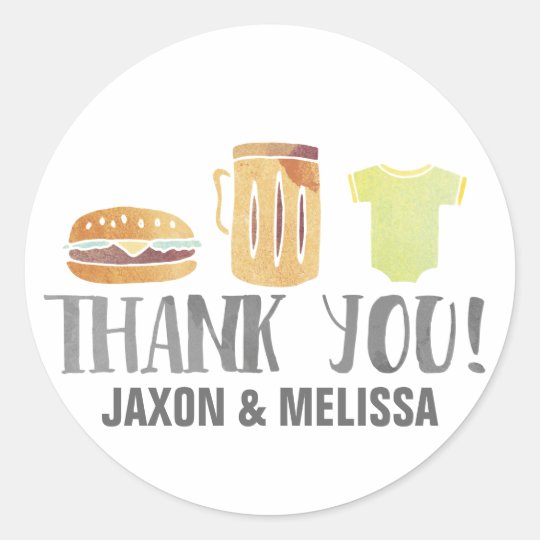 Burgers, Beer and Babies Thank You Classic Round Sticker | Zazzle.com