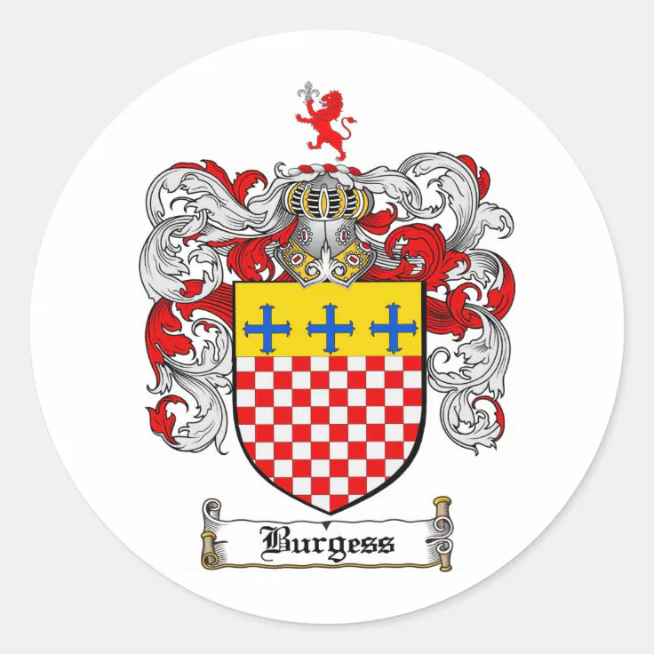BURGESS FAMILY CREST - BURGESS COAT OF ARMS CLASSIC ROUND STICKER | Zazzle