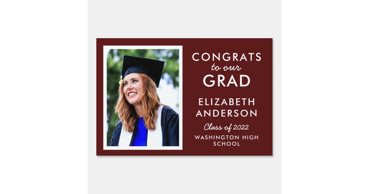 Burgundy Congrats to Our Grad Graduation Yard Sign | Zazzle.com