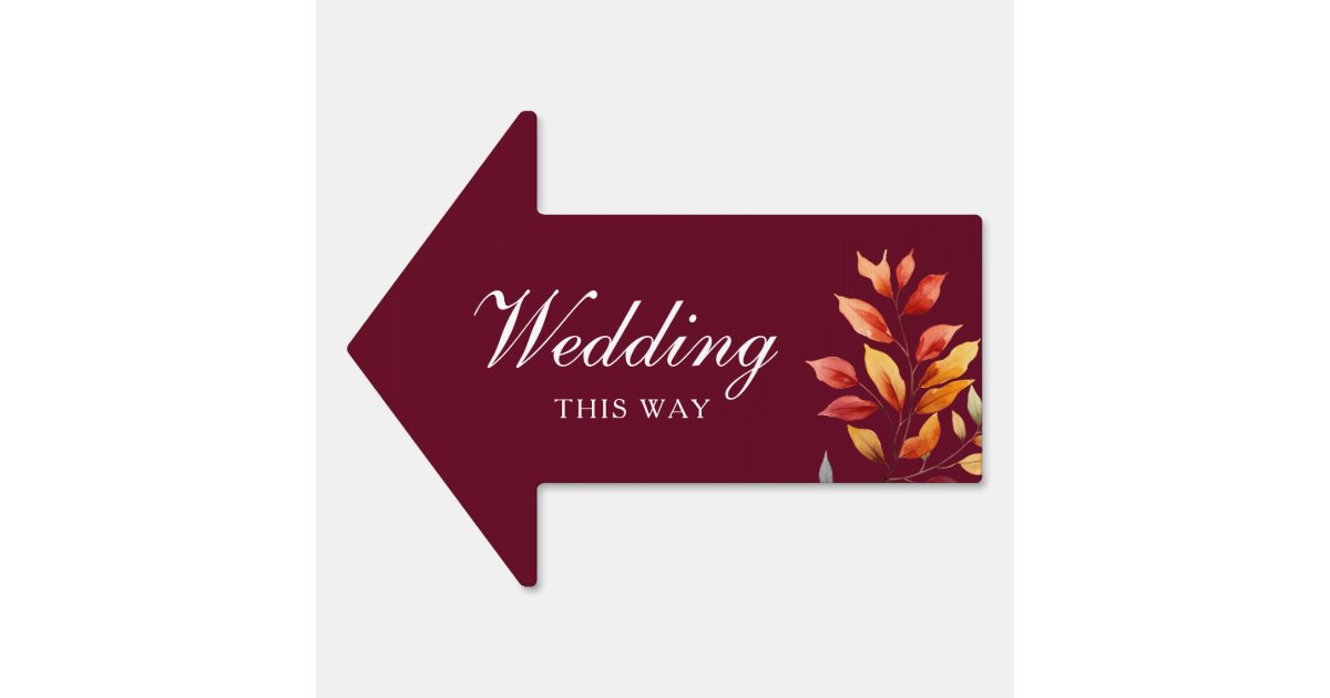 Burgundy Fall Wedding Direction Arrow Sign | Zazzle
