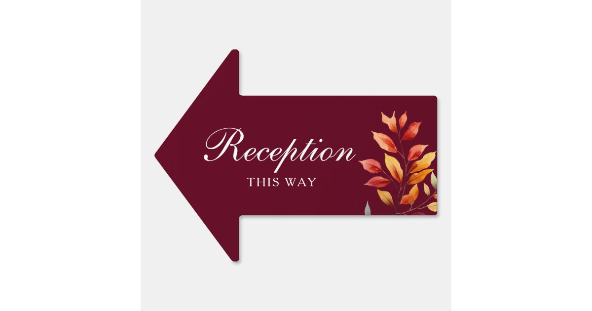 Burgundy Fall Wedding Reception Arrow Sign | Zazzle