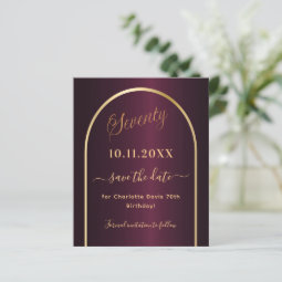 Burgundy gold 70th birthday save the date card | Zazzle
