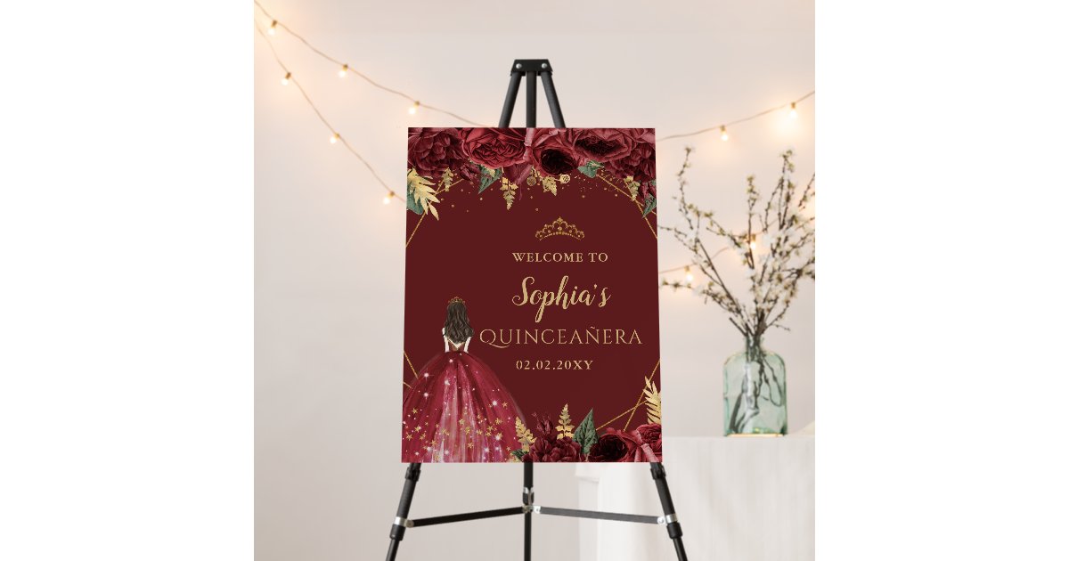 Burgundy Gold Princess Quinceañera Welcome Sign | Zazzle