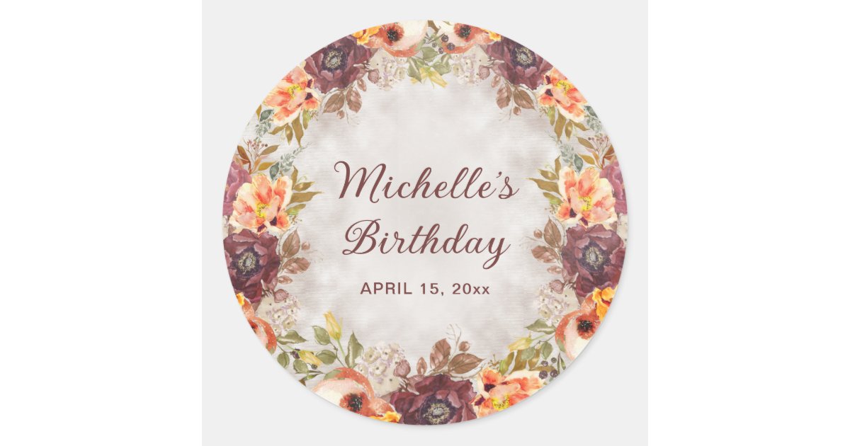 Burgundy Rust Orange Floral Women's Birthday Classic Round Sticker | Zazzle