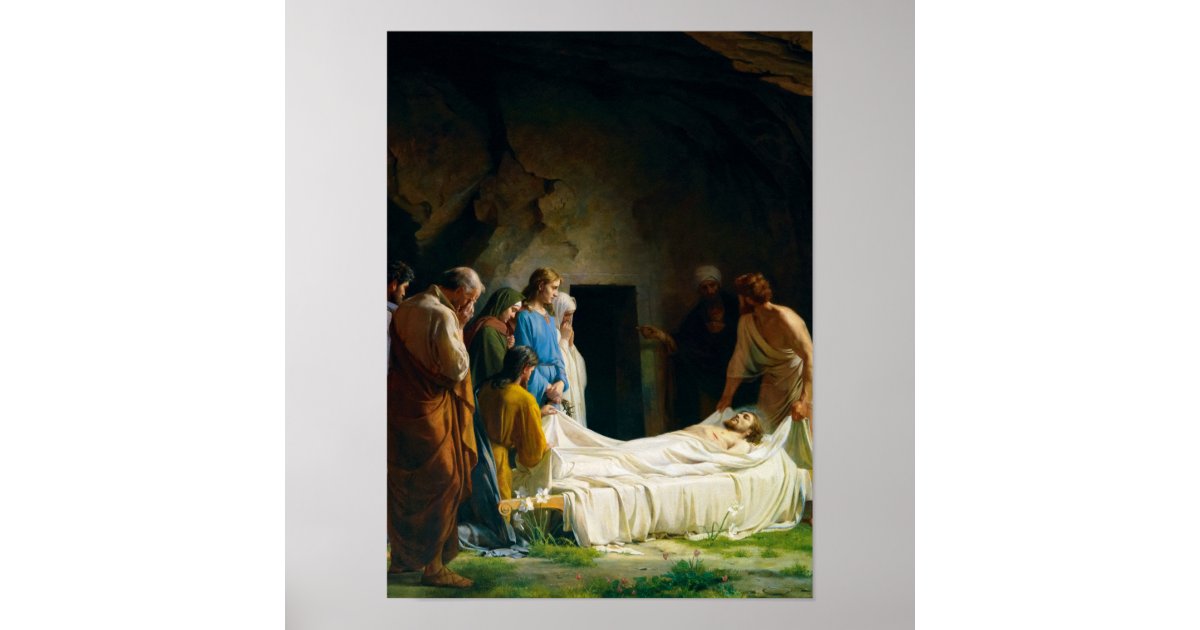 Burial of Jesus by Carl Bloch Poster | Zazzle