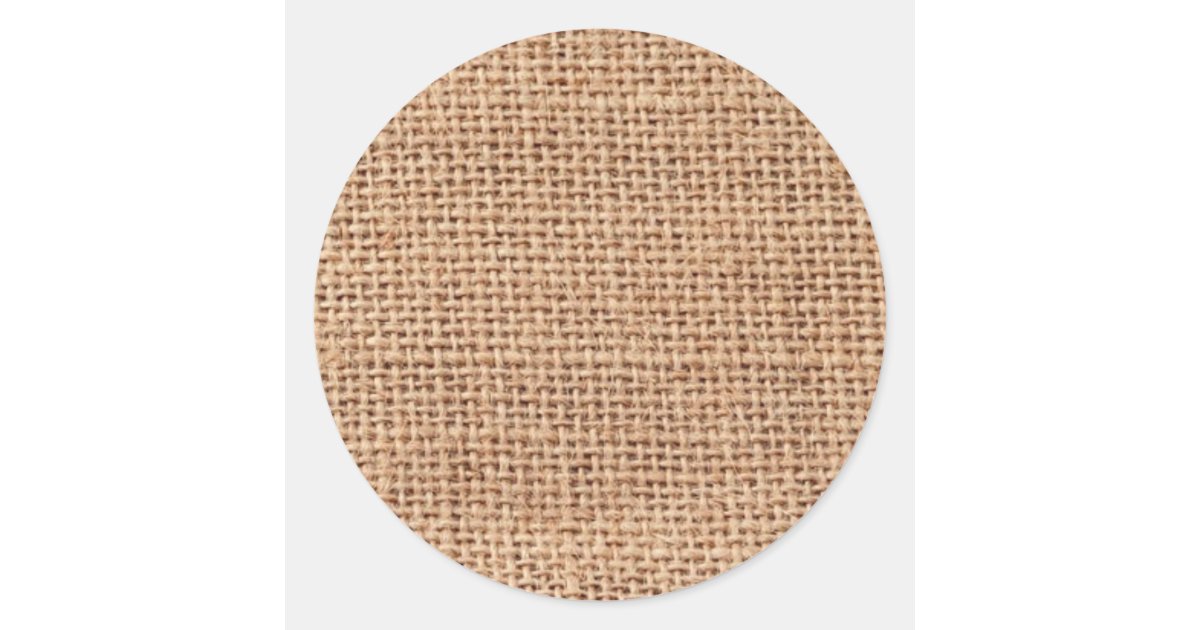 Burlap Classic Round Sticker | Zazzle