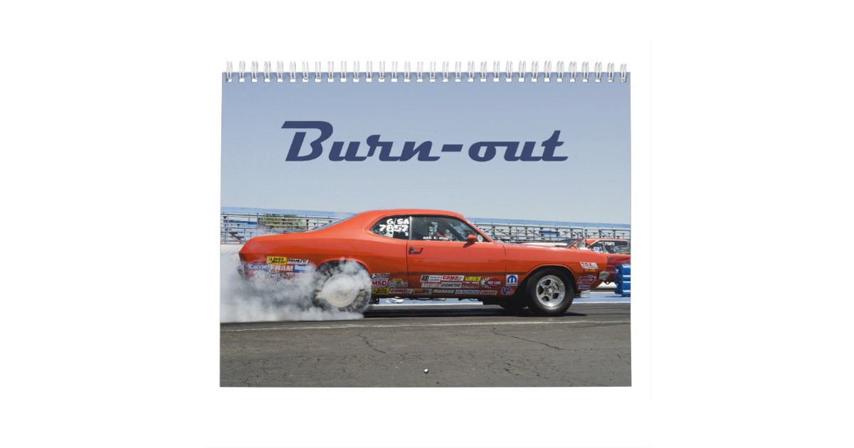 Burn-out Calendar | Zazzle