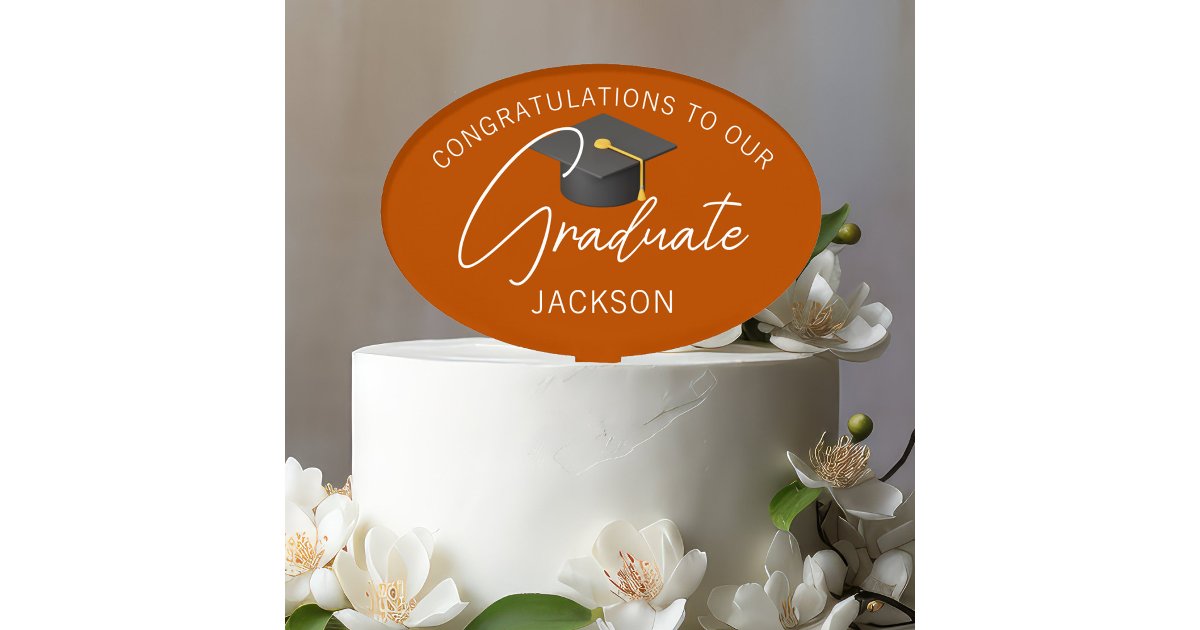 Burnt Orange Graduate Custom Graduation Party Cake Topper | Zazzle