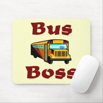 Bus Boss Mousepad | Zazzle
