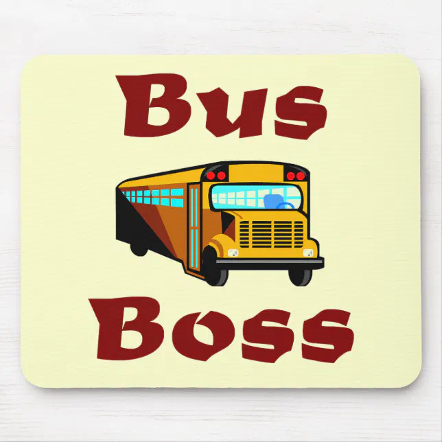 Bus Boss Mousepad | Zazzle