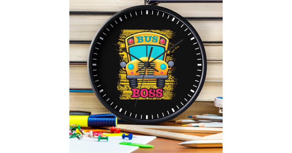 Bus Boss - School Bus Driver Appreciation Clock | Zazzle