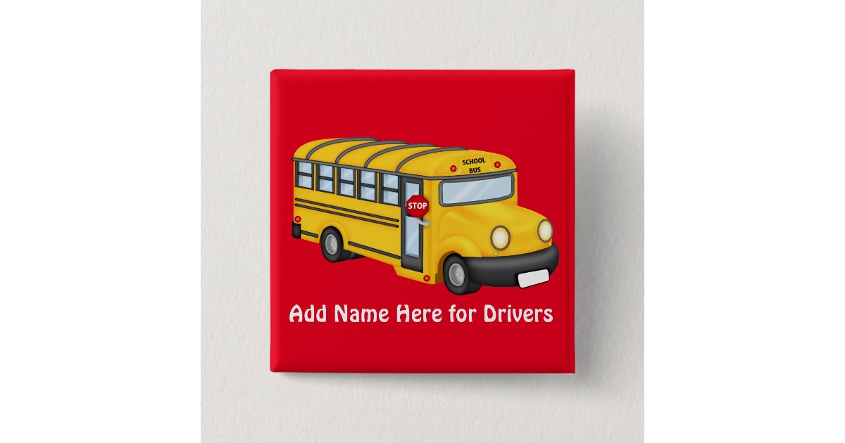 Bus Driver add name work button | Zazzle
