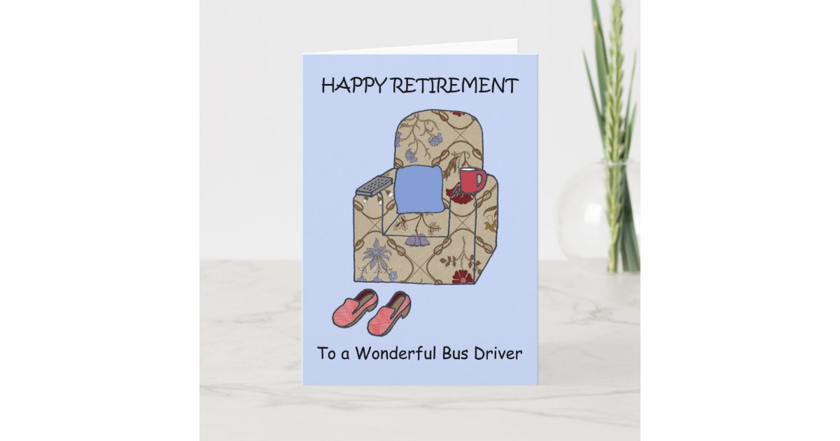 Bus Driver Happy Retirement Card | Zazzle