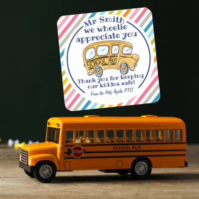 Bus Driver Wheelie Appreciate You Thank You Custom Square Sticker | Zazzle
