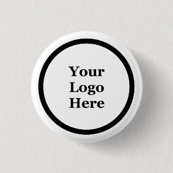 Business Black and White Template Your Logo Here Button | Zazzle
