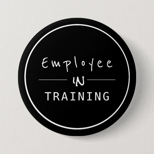 Business Centered Employee in Training Button | Zazzle.com